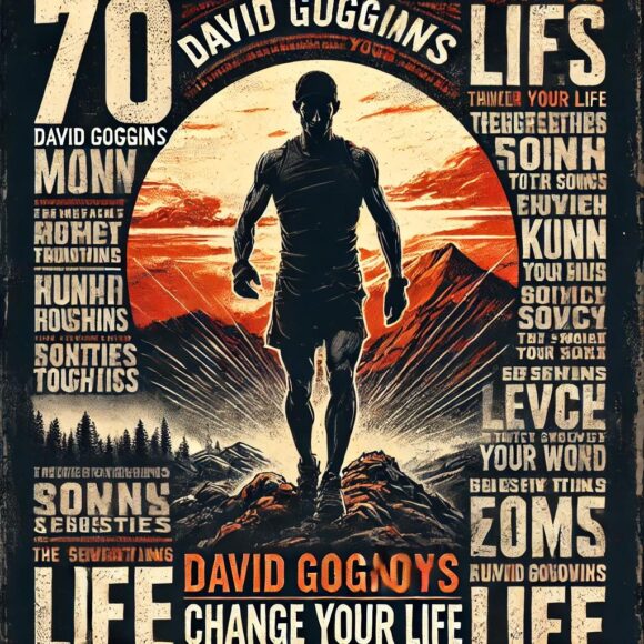 70 David Goggins Quotes to Inspire and Motivate You